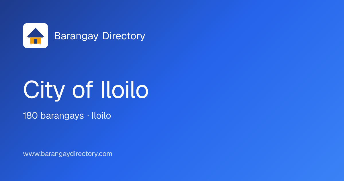 Barangays in City of Iloilo, Iloilo — 180 Listed | Barangay Directory