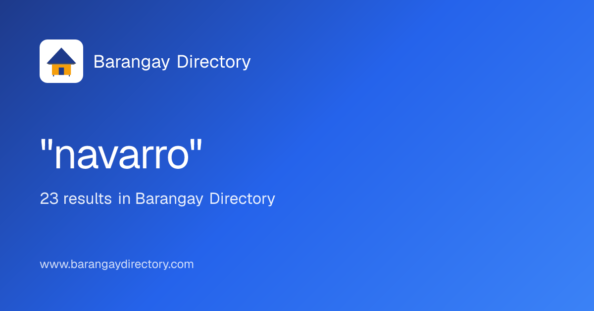 "navarro" — Search results | Barangay Directory