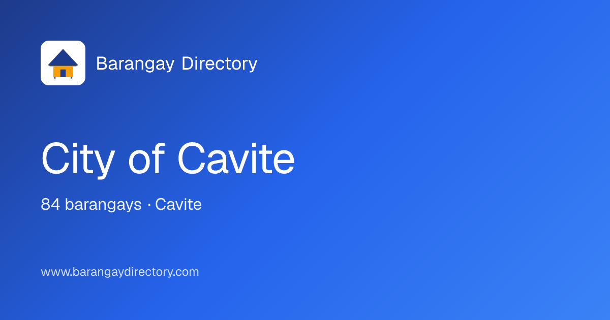 Barangays in City of Cavite, Cavite — 84 Listed | Barangay Directory