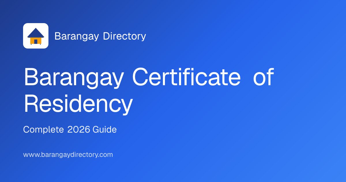Barangay Certificate of Residency: Requirements, Fees, and Process ...