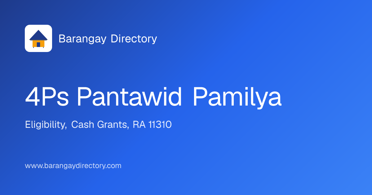 4Ps (Pantawid Pamilya) Philippines: Eligibility, Cash Grants, and How ...