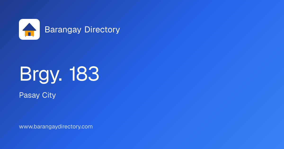 Barangay 183, Pasay City — Address, Contact & Officials | Barangay ...